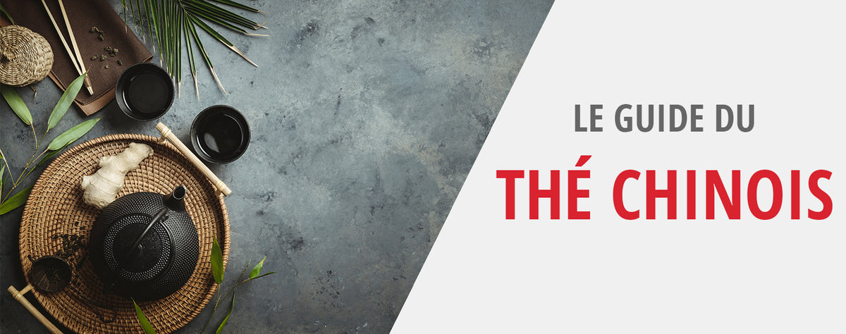 Le Guide Du Thé Chinois | Mandarin Factory